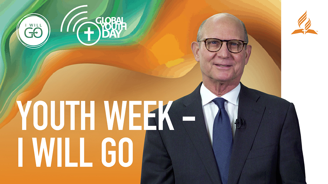 Youth Week—I Will Go - Seventh-day Adventist Church - Inter-American ...