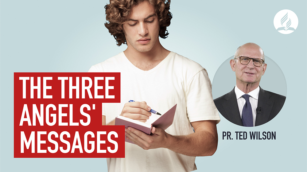 Proclaiming the Three Angels' Messages - Seventh-day Adventist Church ...