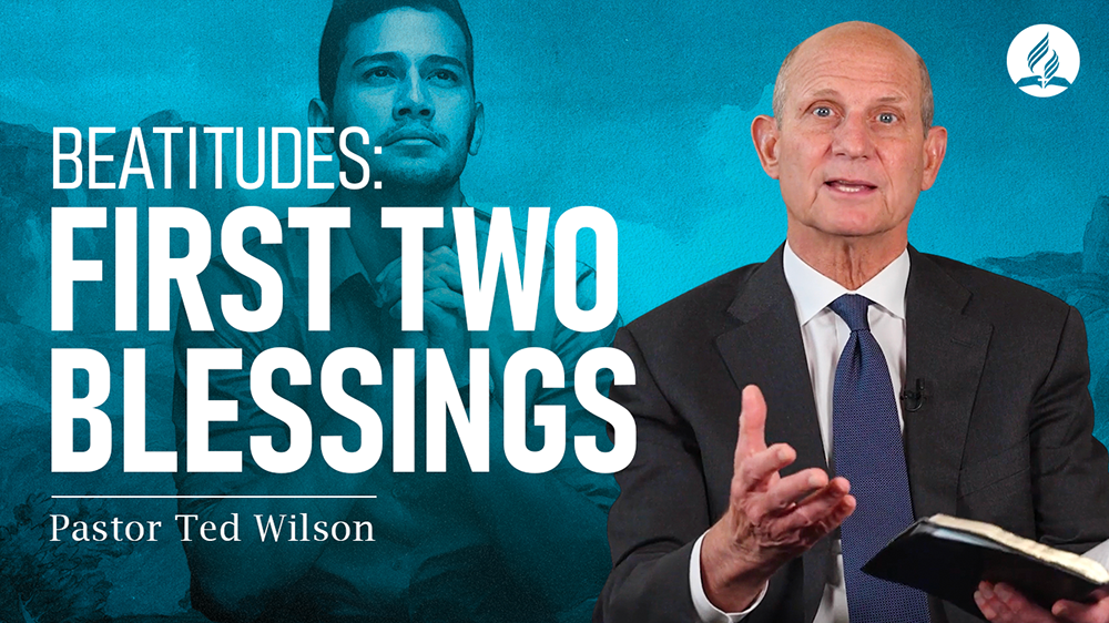 Beatitudes: First Two Blessings - Seventh-day Adventist Church - Inter ...