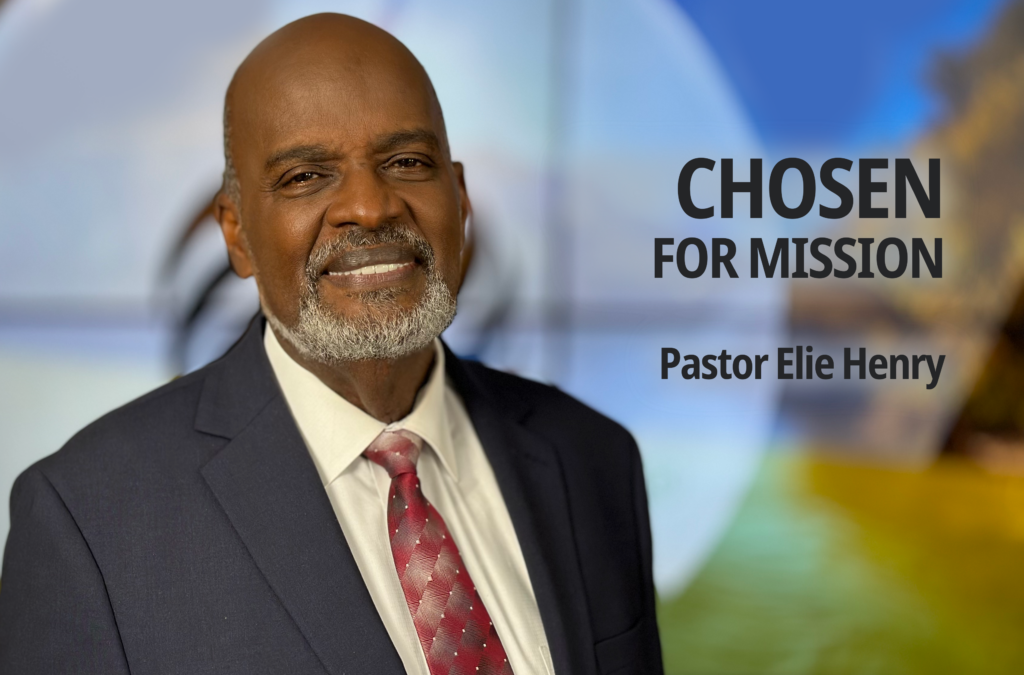 Chosen for Mission - Seventh-day Adventist Church - Inter-American Division