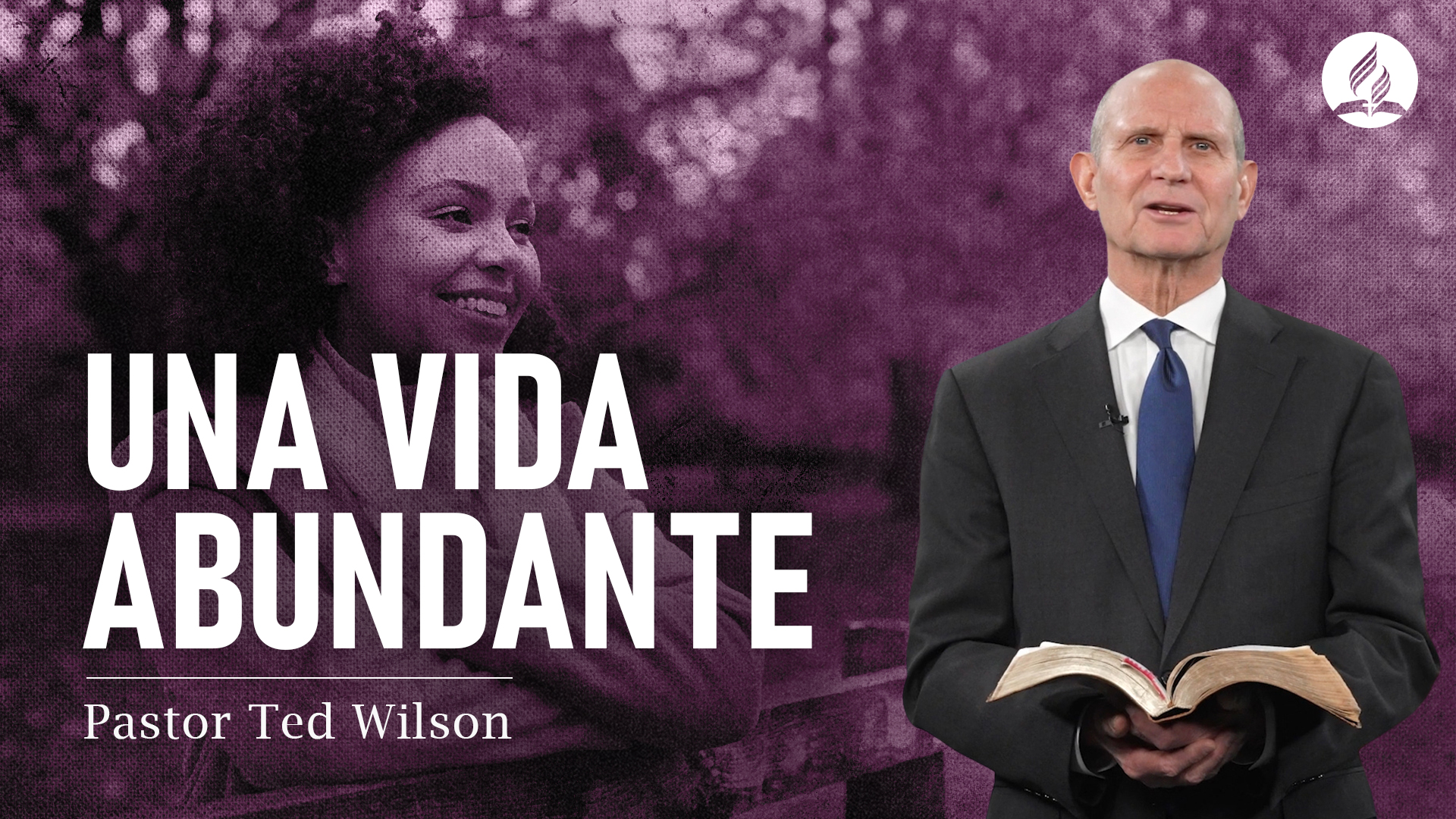 Una vida abundante - Iglesia Adventista del Séptimo Día - División Interamericana