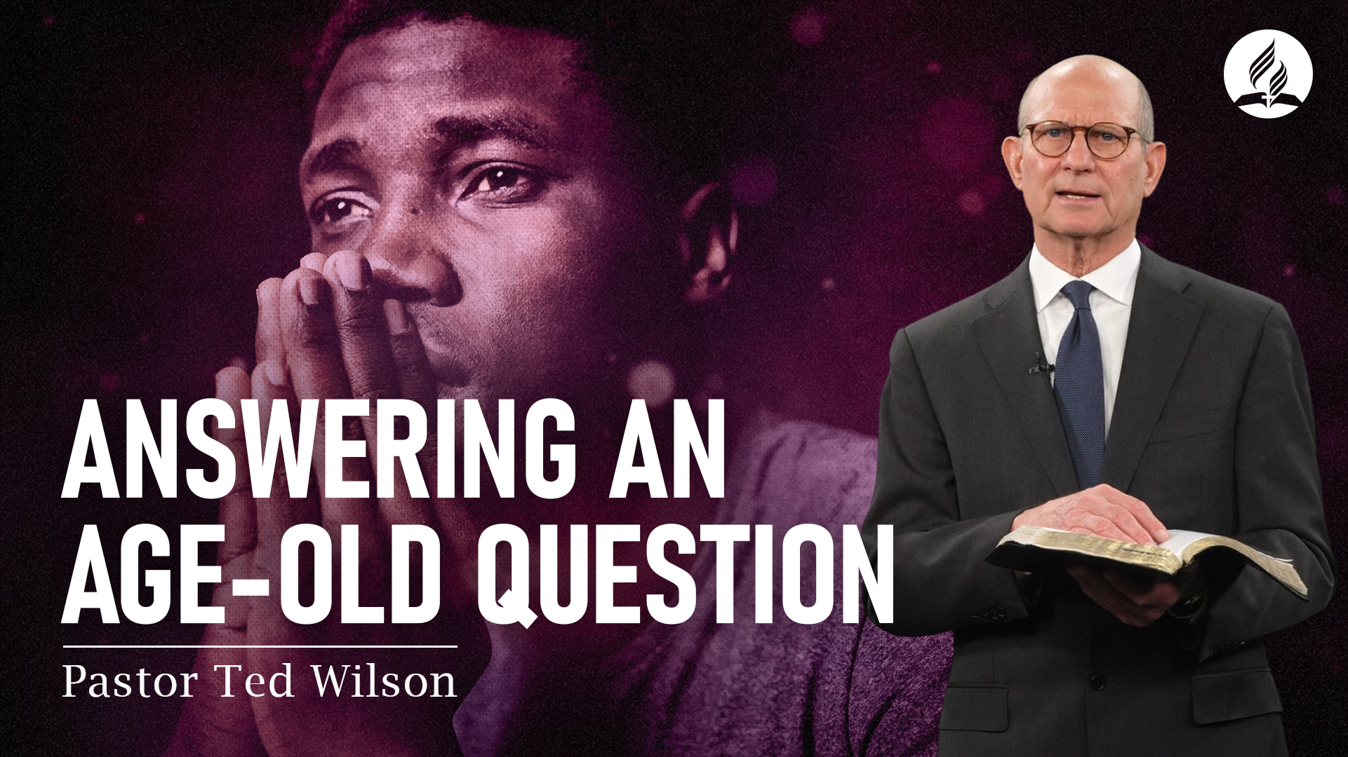 Answering An Age-old Question - Seventh-day Adventist Church - Inter ...