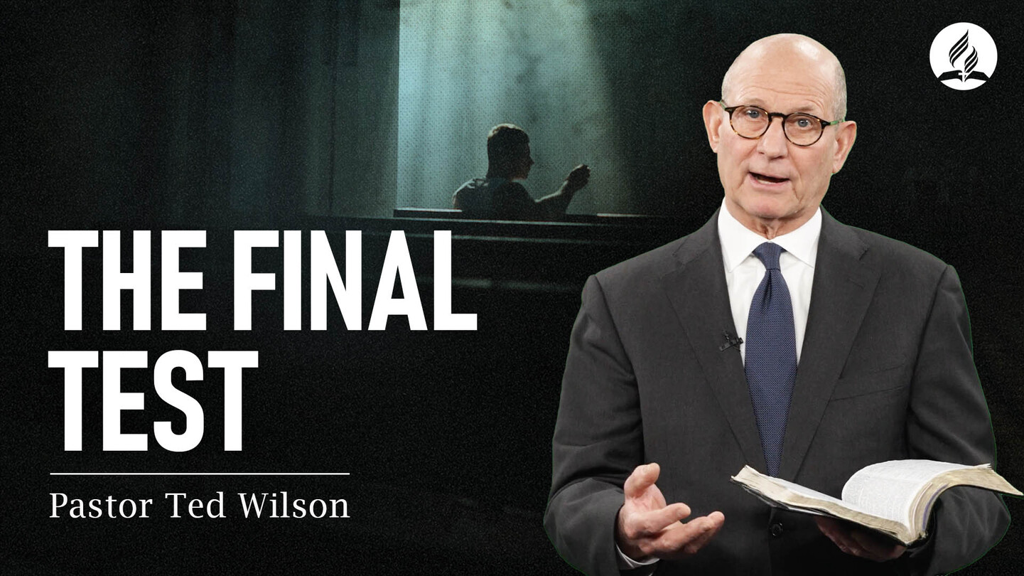 The Final Test - Seventh-day Adventist Church - Inter-American Division