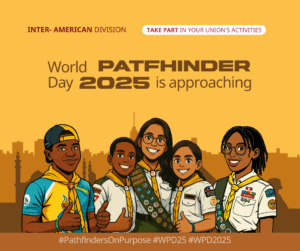 Global Pathfinder Day 2025 - Seventh-day Adventist Church - Inter ...