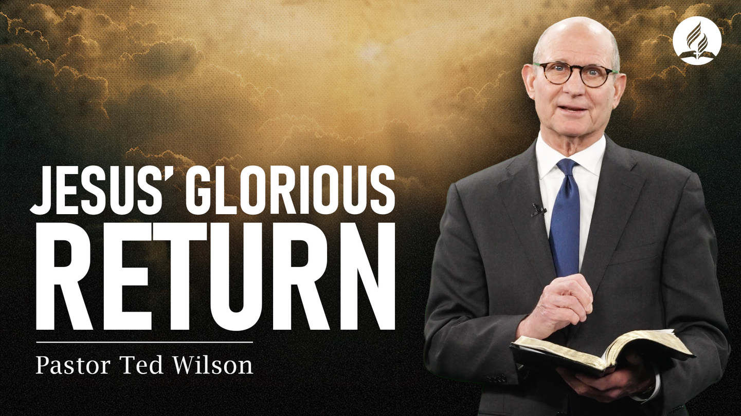 Jesus' Glorious Return - Seventh-day Adventist Church - Inter-American ...