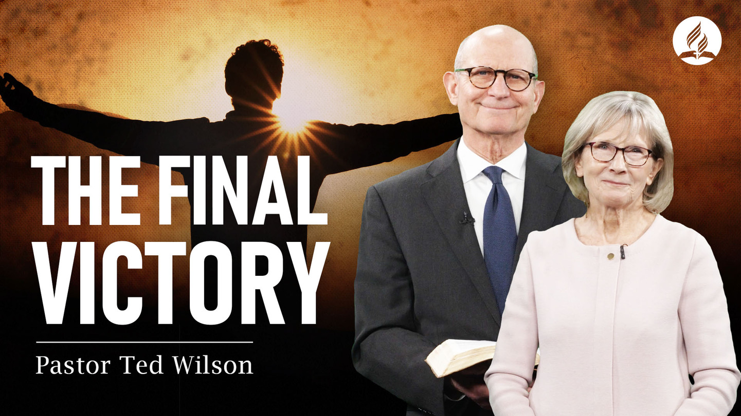 The Final Victory - Seventh-day Adventist Church - Inter-American Division