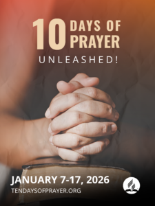 ‘Ten Days of Prayer’ Invites Adventists to Begin the Year Seeking God ...